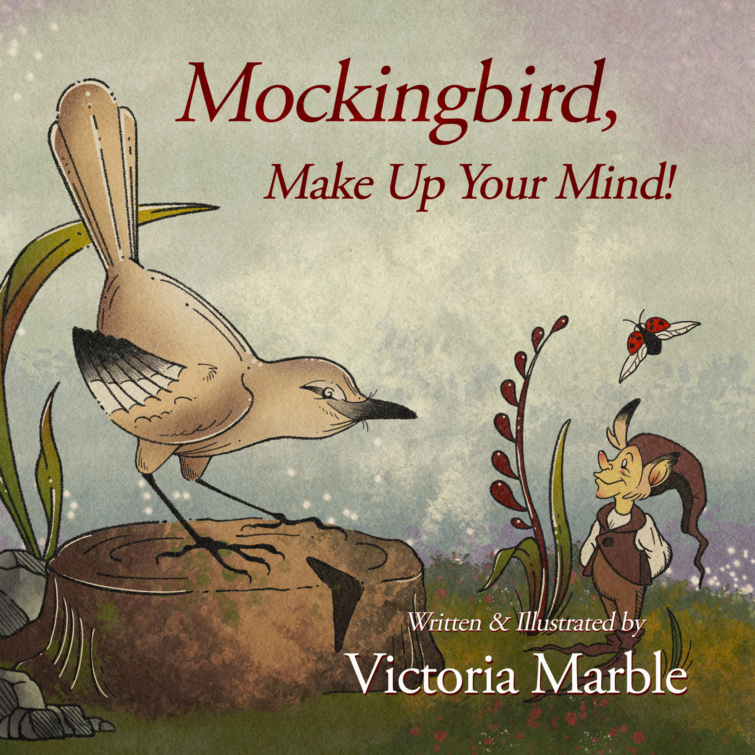 Mockingbird Make Up Your Mind - Young Dragons Press